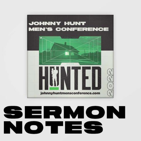 The Preaching Ministry of Johnny Hunt